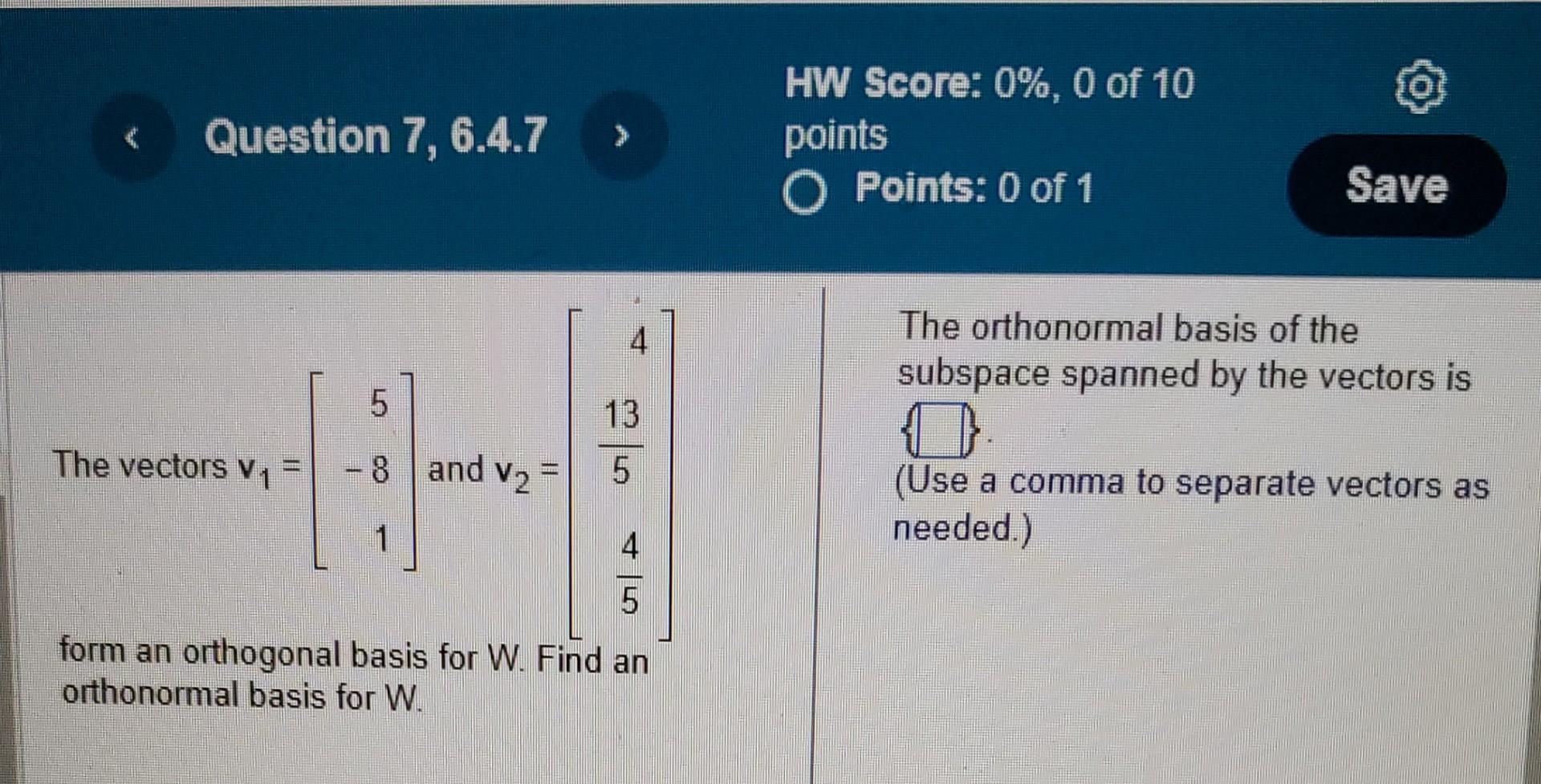 Solved (Use a comma to separate vectors as needed.) form an | Chegg.com