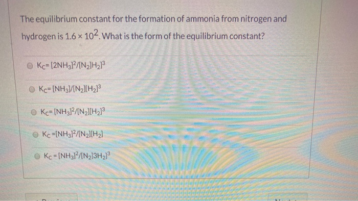 Solved The equilibrium constant for the formation of ammonia | Chegg.com