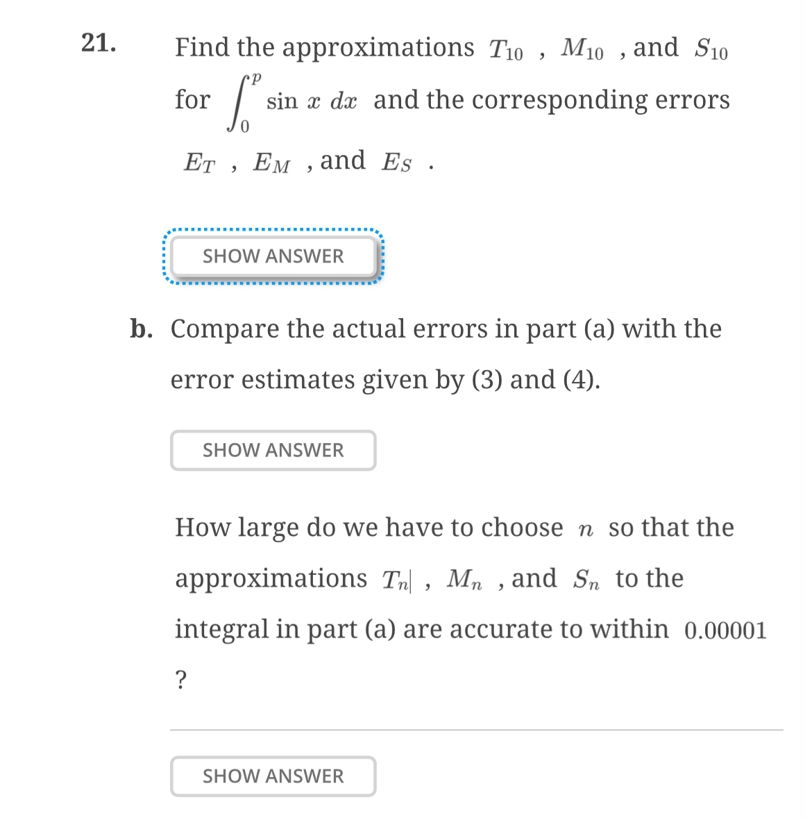 Solved Find the approximations T10,M10, ﻿and S10 ﻿for | Chegg.com