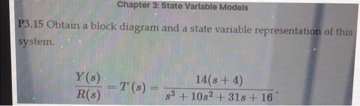 Solved Chapter 3: State Variable Models P3.15 Obtain a block | Chegg.com