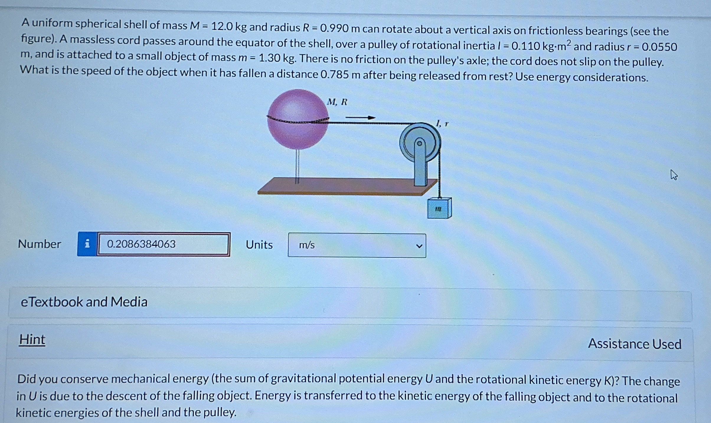 Solved A uniform spherical shell of mass M=12.0kg ﻿and | Chegg.com