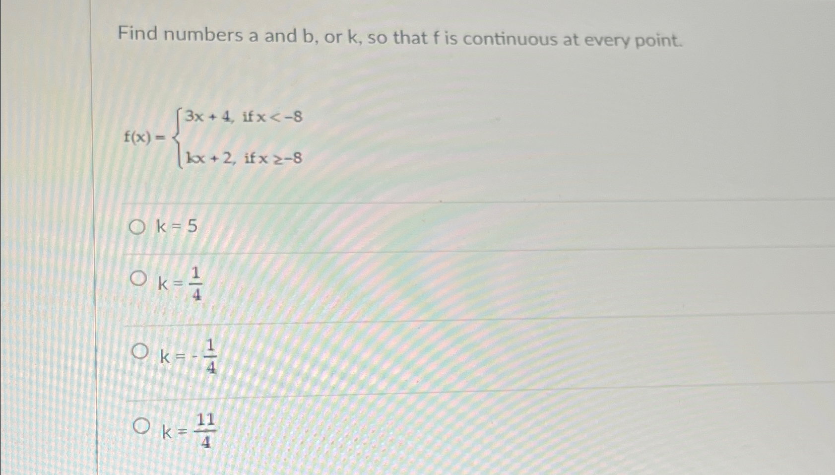 Solved Find numbers a and b, ﻿or k, ﻿so that f ﻿is | Chegg.com