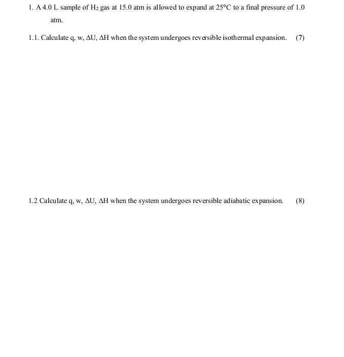 Solved A 4.0L ﻿sample of H2 ﻿gas at 15.0atm is allowed to | Chegg.com