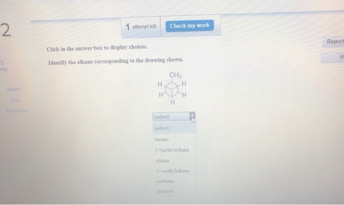Solved 1 attempt let Check my work 2 Report Click in the | Chegg.com