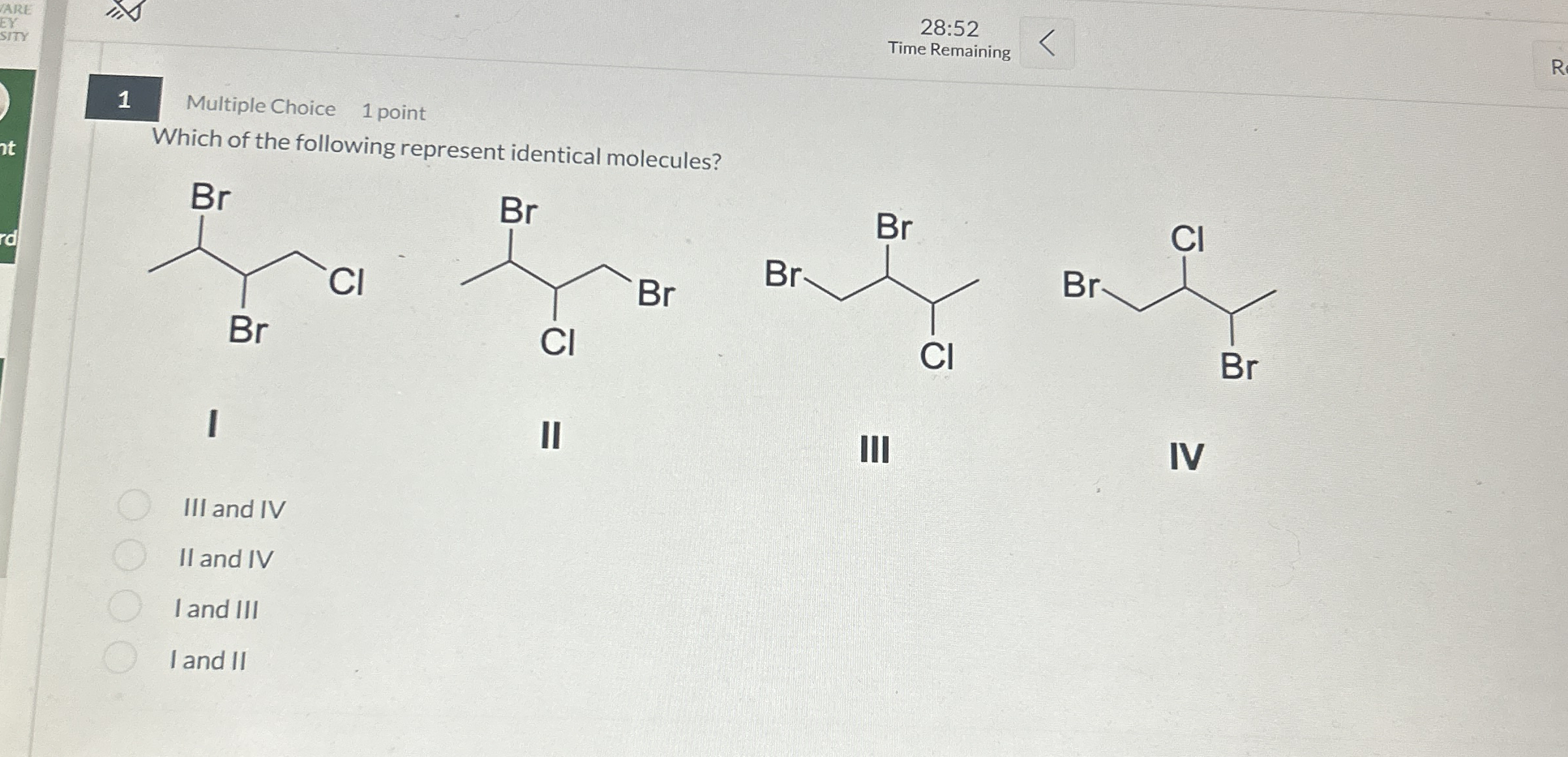 Solved 28:52Time Remaining1 ﻿Multiple Choice 1 ﻿pointWhich | Chegg.com