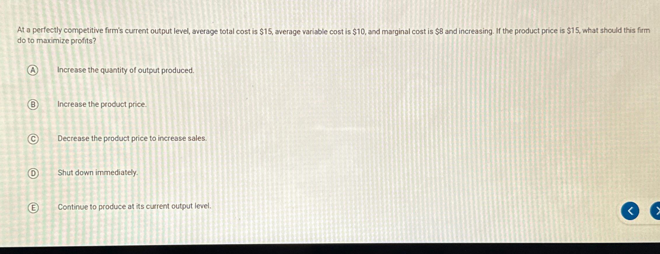 Solved At a perfectly competitive firm's current output | Chegg.com