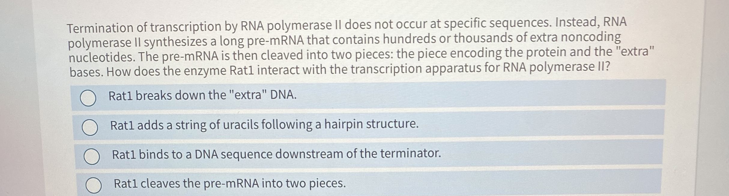 Solved Termination of transcription by RNA polymerase II | Chegg.com