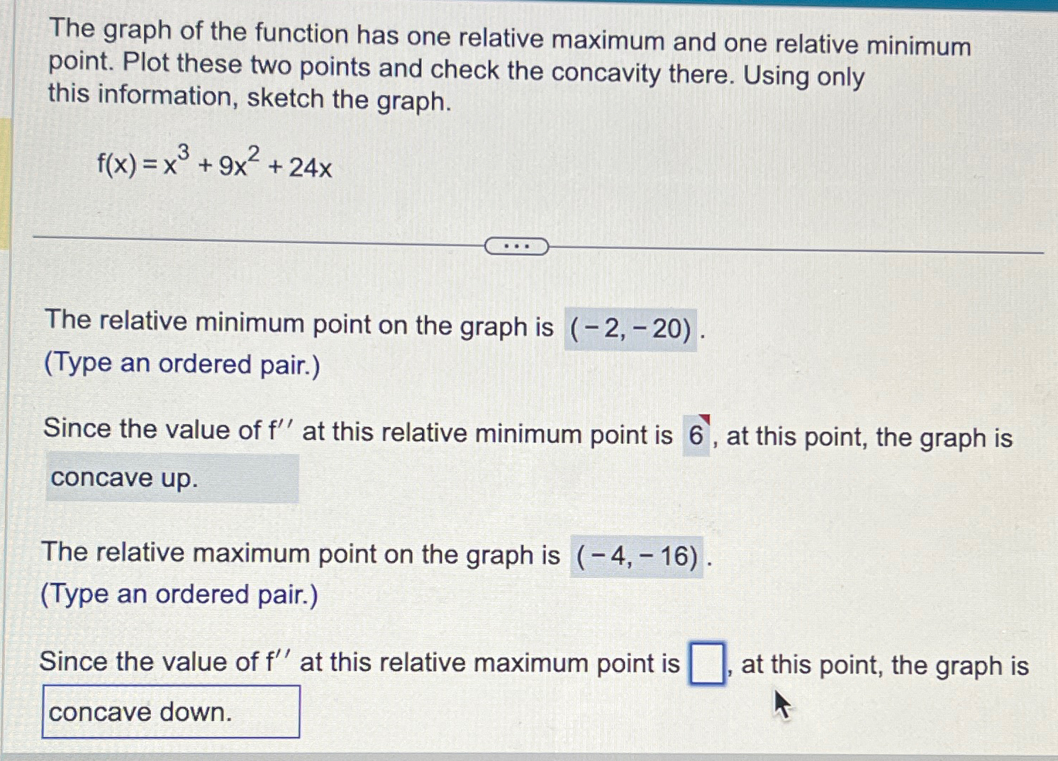 Solved The graph of the function has one relative maximum | Chegg.com