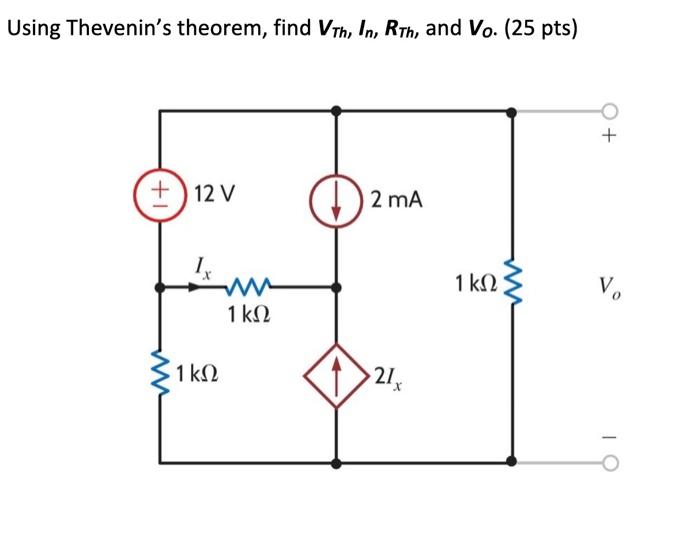 Solved Using Thevenin's theorem, find VTh,In,RTh, and Vo. | Chegg.com