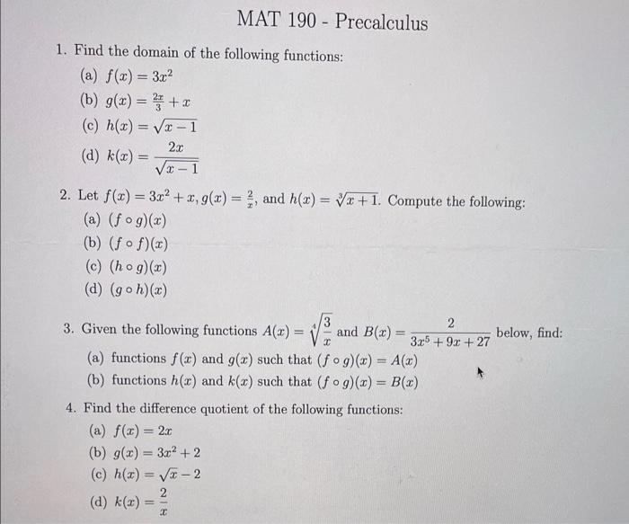 Solved MAT 190 - Precalculus 1. Find the domain of the | Chegg.com