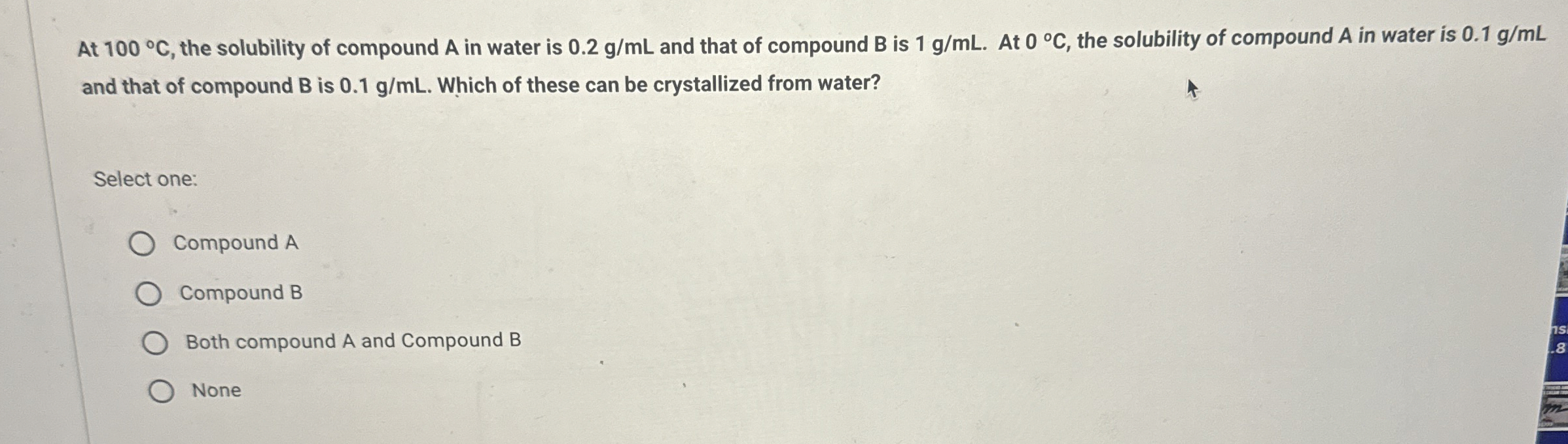 Solved At 100°C, ﻿the solubility of compound A ﻿in water is | Chegg.com