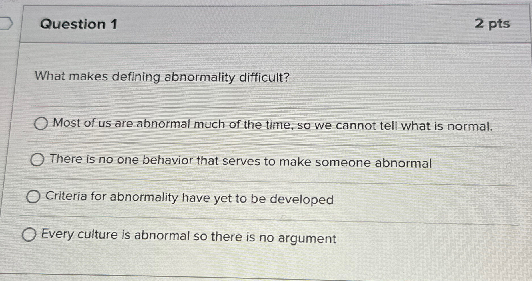Solved Question 12 ﻿ptsWhat makes defining abnormality | Chegg.com