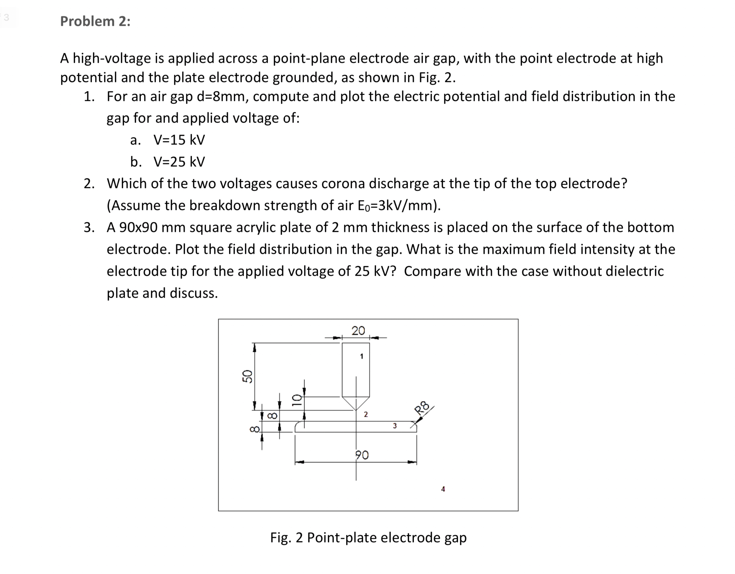 Solved Problem 2:Using COMSOL Application:A high-voltage is | Chegg.com