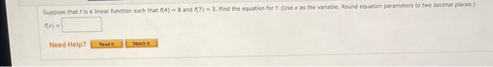 Solved Suppose that f is a linear functon such that f(4)=8 | Chegg.com