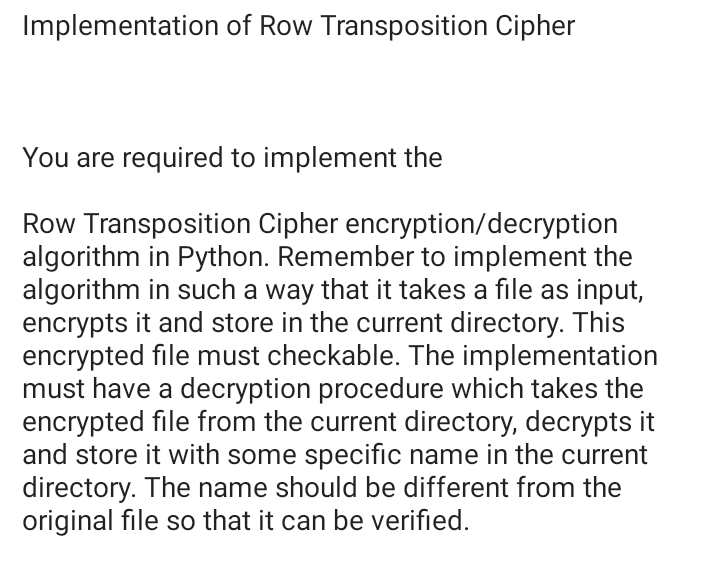 Solved Implementation of Row Transposition Cipher You are | Chegg.com Solved Implementation of Row Transposition Cipher You are | Chegg.com