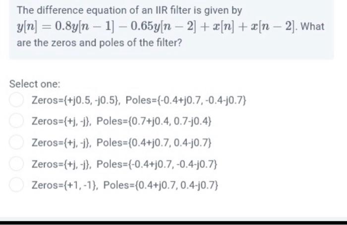 Solved The difference equation of an IIR filter is given by | Chegg.com