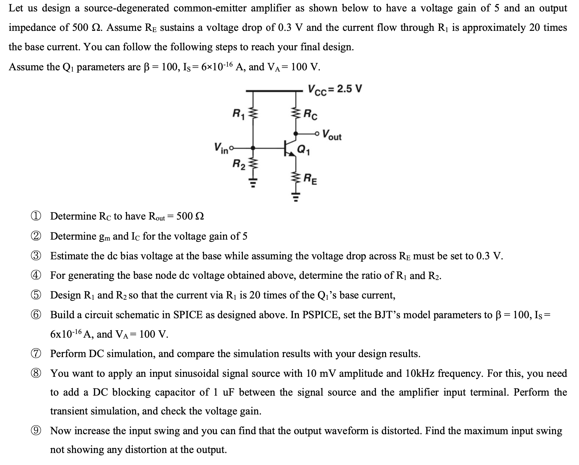 Solved Let us design a source-degenerated common-emitter | Chegg.com