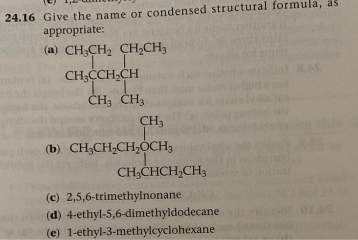Solved 24.16 Give the name or condensed structural formula, | Chegg.com