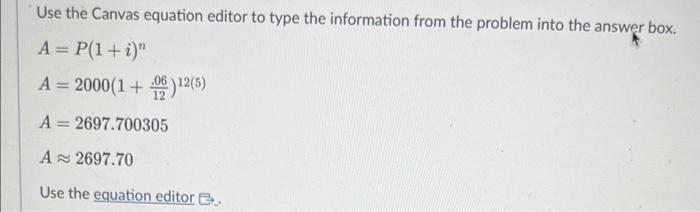 Solved Use the Canvas equation editor to type the | Chegg.com