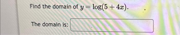 The equation y=log(x+4) has a vertical asymptote at: | Chegg.com