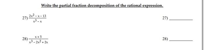 Solved Write the partial fraction decomposition of the | Chegg.com
