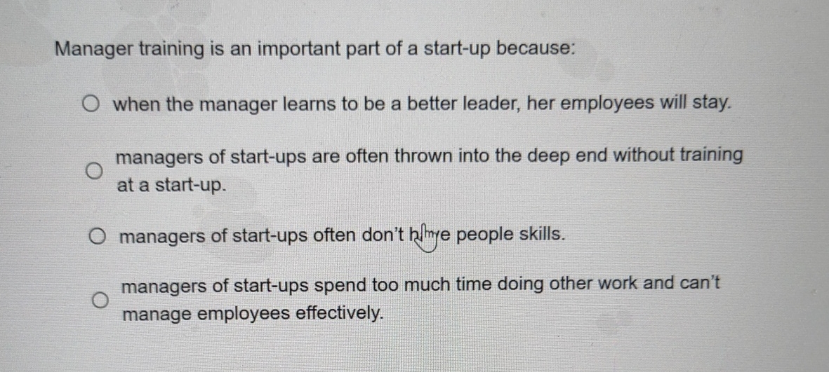 Solved Manager training is an important part of a start-up | Chegg.com