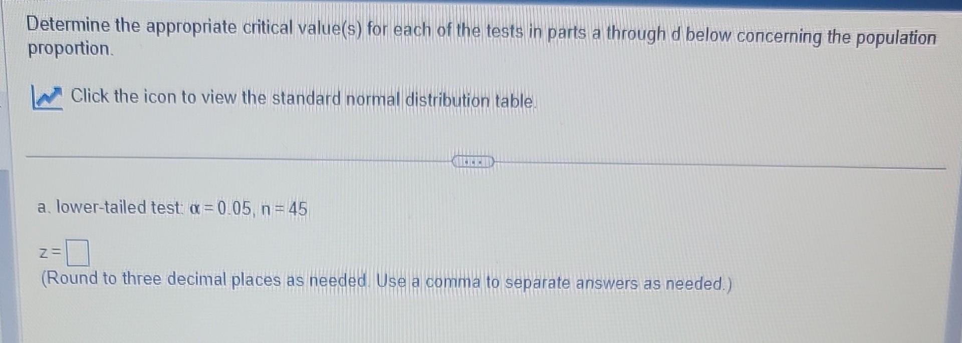 Solved Determine The Appropriate Critical Value S For Each