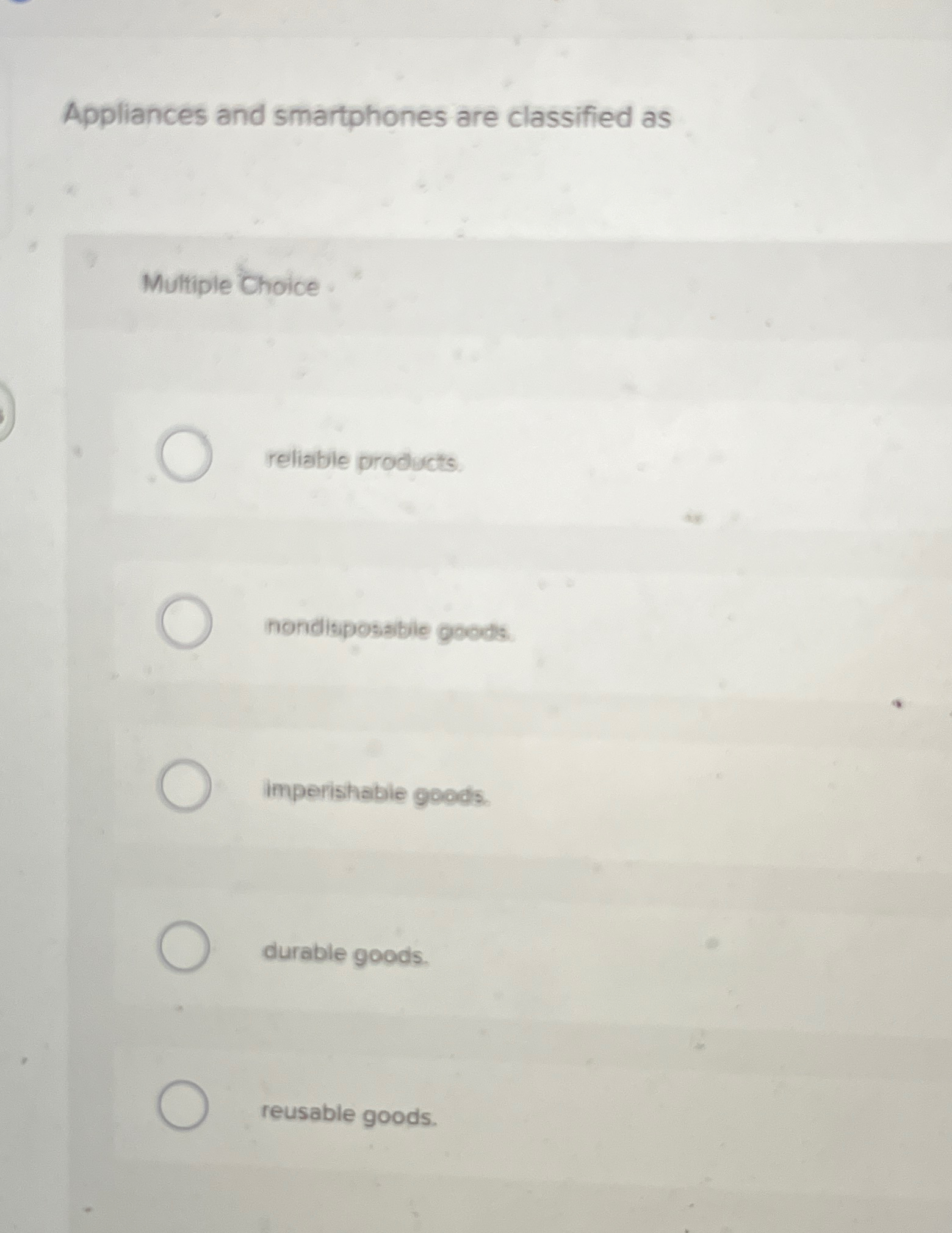 Solved Appliances and smartphones are classified asMultiple | Chegg.com