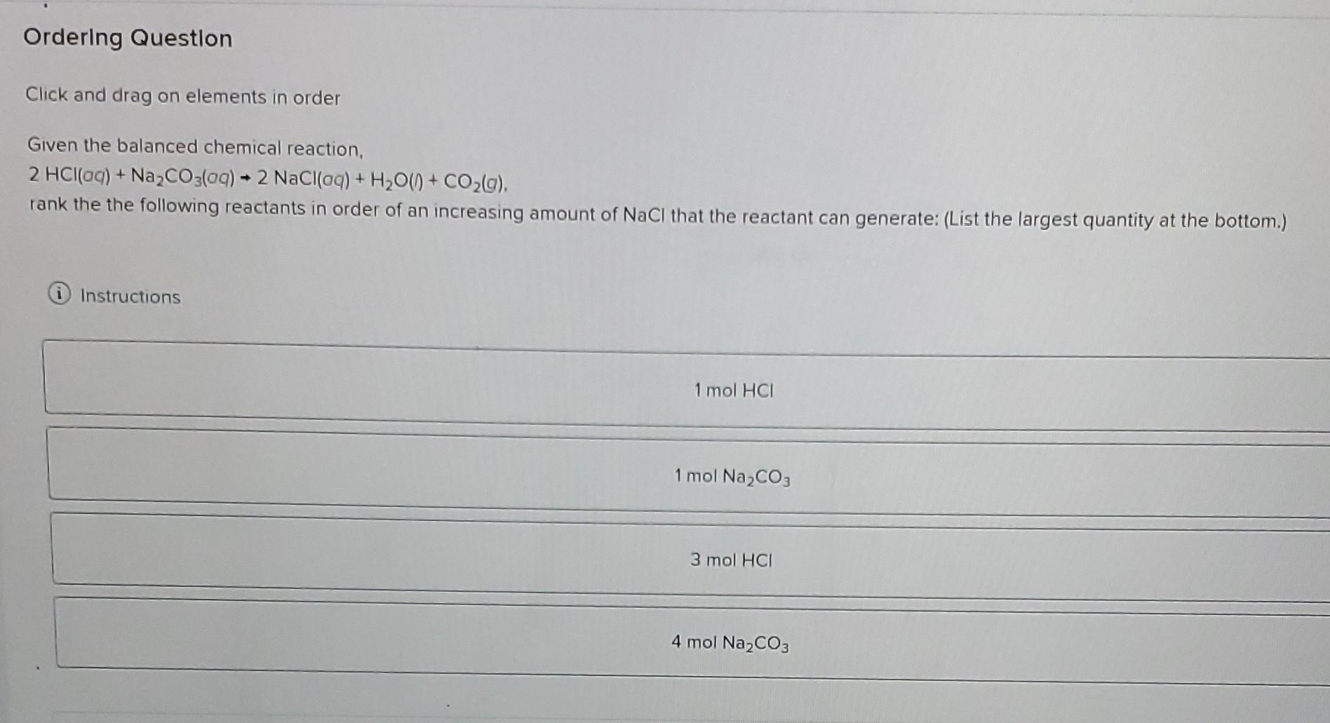 Solved Click and drag on elements in order Given the | Chegg.com