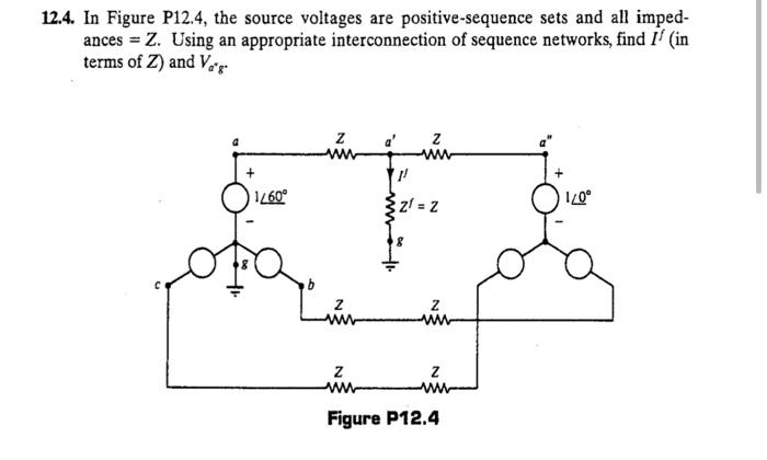 Solved 12.4. In Figure P12.4, the source voltages are | Chegg.com