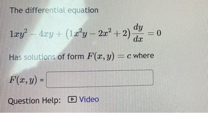 Solved The differential equation 1xy2−4xy+(1x2y−2x2+2)dxdy=0 | Chegg.com
