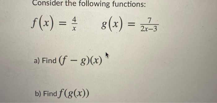 Solved Consider the following functions: f(x) = 8(x) = 2:23 | Chegg.com