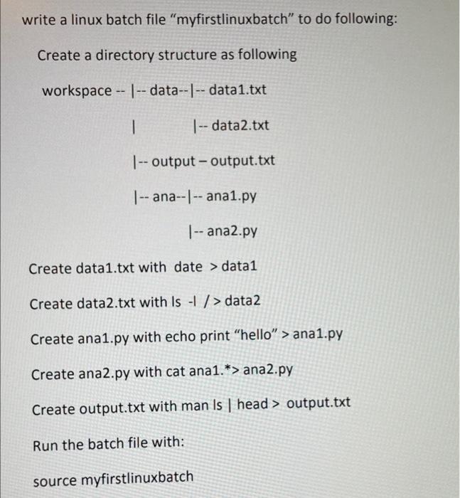 Solved write a linux batch file "myfirstlinuxbatch” to do | Chegg.com