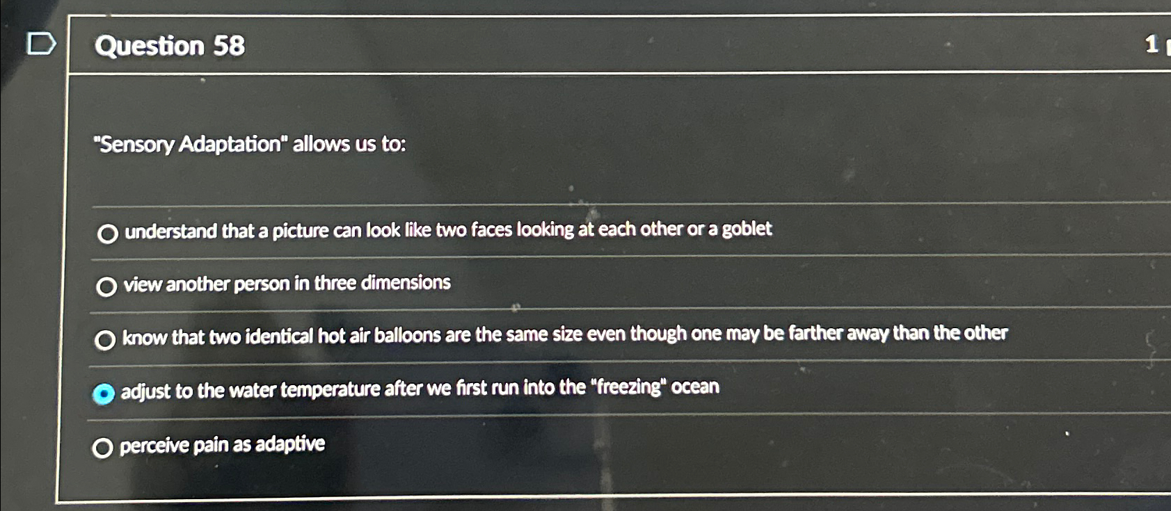 Solved Question 58"Sensory Adaptation" allows us | Chegg.com
