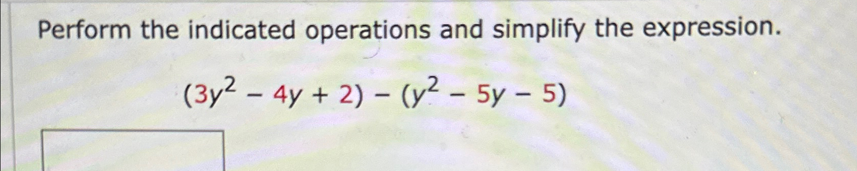 Solved Perform the indicated operations and simplify the | Chegg.com