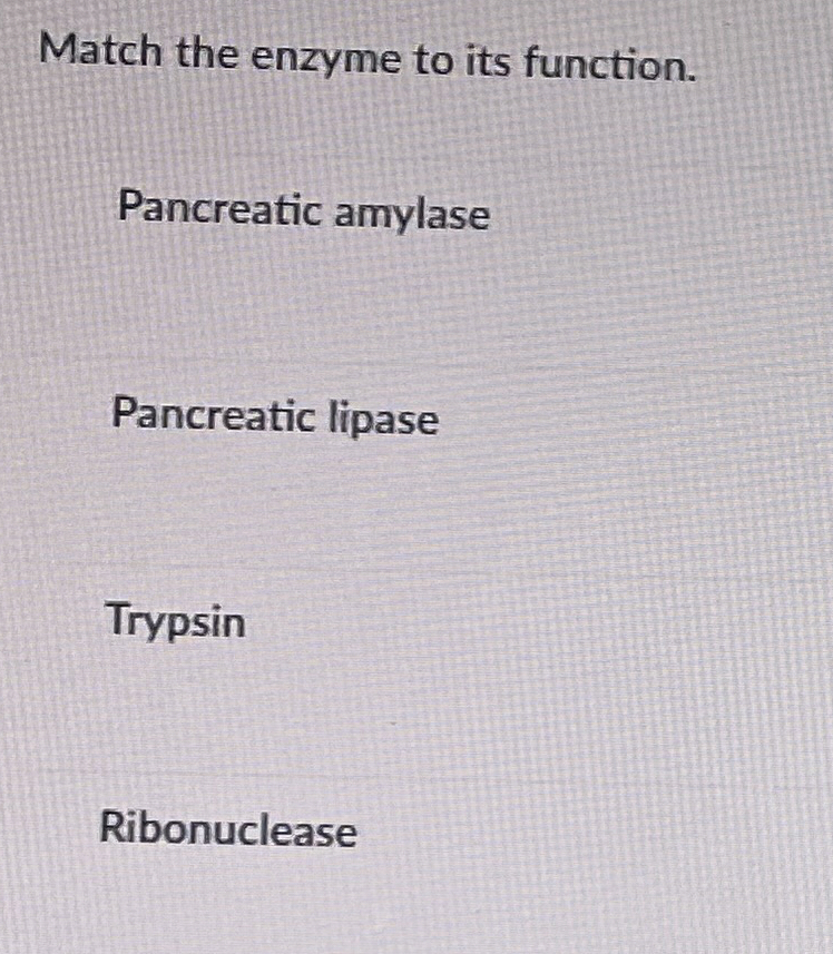 Solved Match the enzyme to its function.Pancreatic | Chegg.com