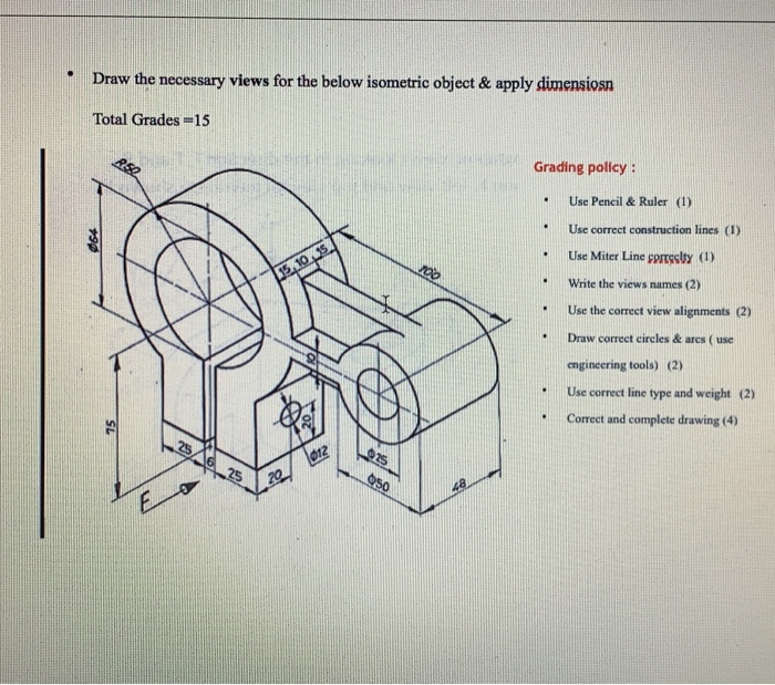 Solved draw the necessary views for the below isometric | Chegg.com