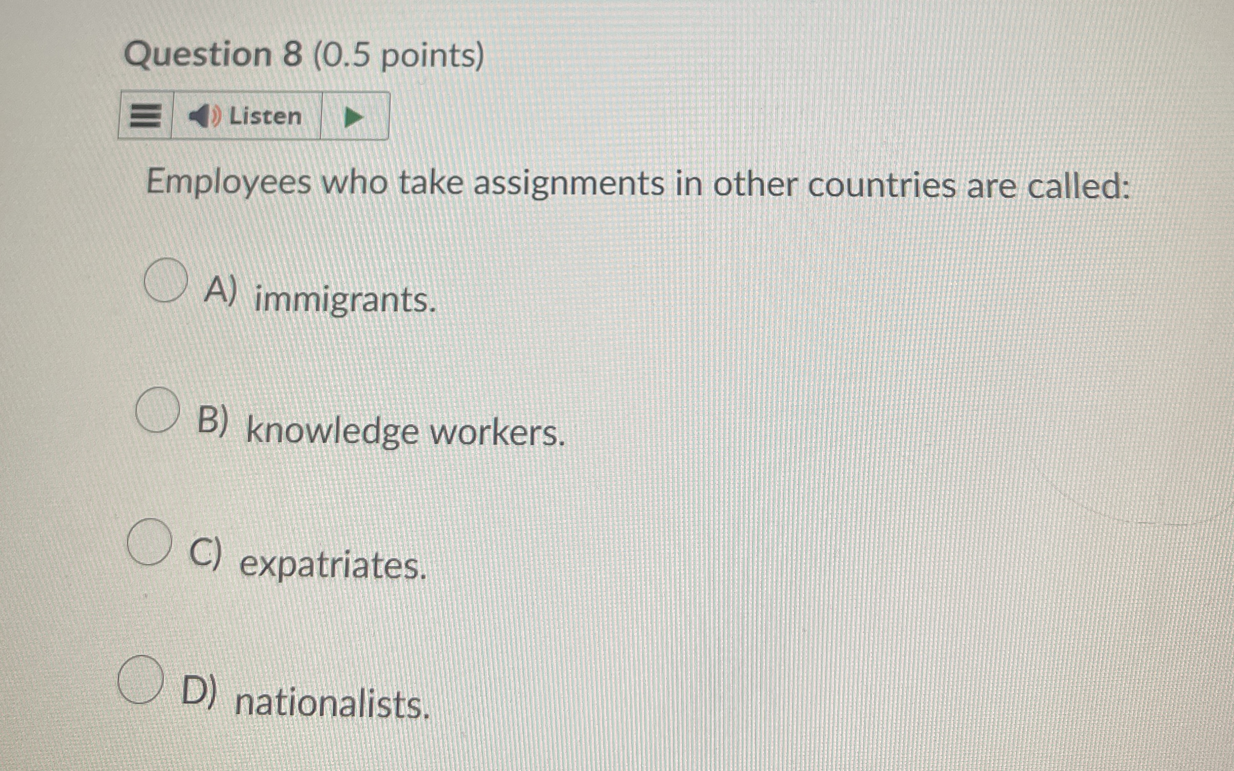 Solved Question 8 ( 0.5 ﻿points)Employees who take | Chegg.com