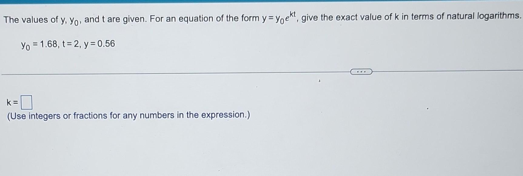 Solved The values of y,y0, and t are given. For an equation | Chegg.com