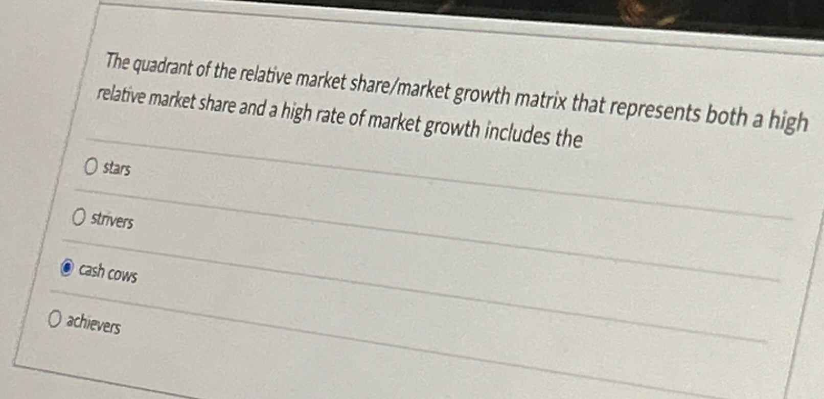 Solved The quadrant of the relative market share/market | Chegg.com