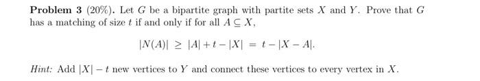 Solved Problem 3(20%). Let G be a bipartite graph with | Chegg.com