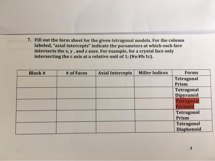 Solved 7. Fill out the form sheet for the given tetragonal | Chegg.com