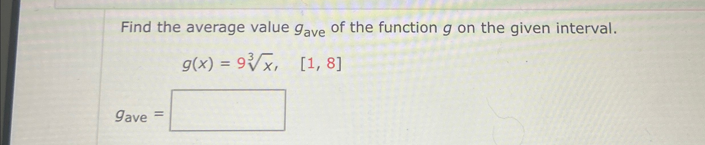 Solved Find the average value gave ﻿of the function g ﻿on | Chegg.com