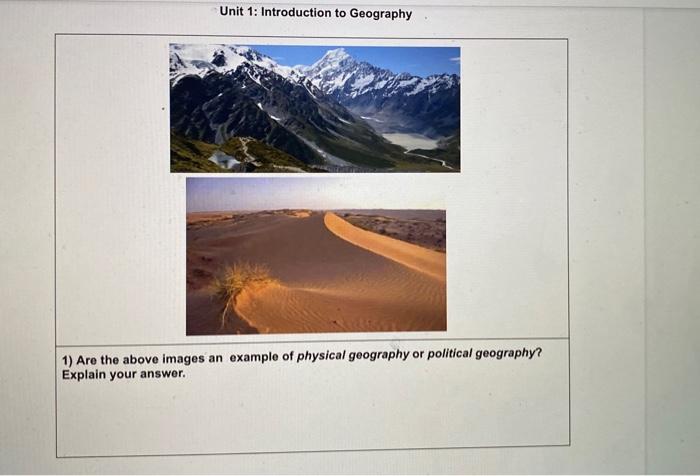 Unit 1: Introduction to Geography 1) Are the above | Chegg.com