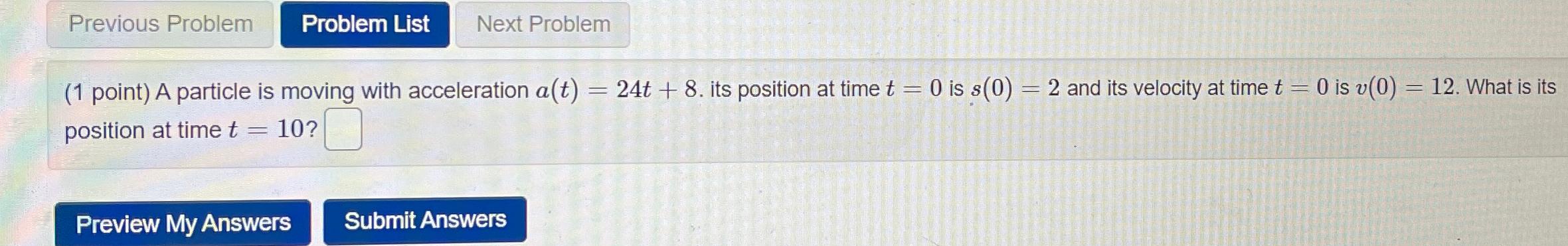 Solved ( 1 ﻿point) ﻿A particle is moving with acceleration | Chegg.com