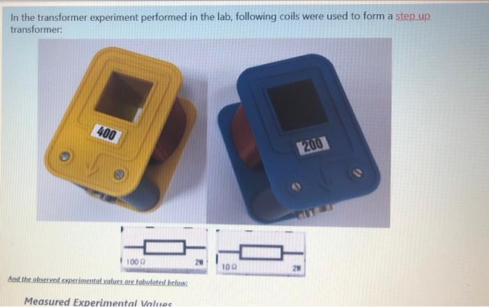 Solved In the transformer experiment performed in the lab, | Chegg.com