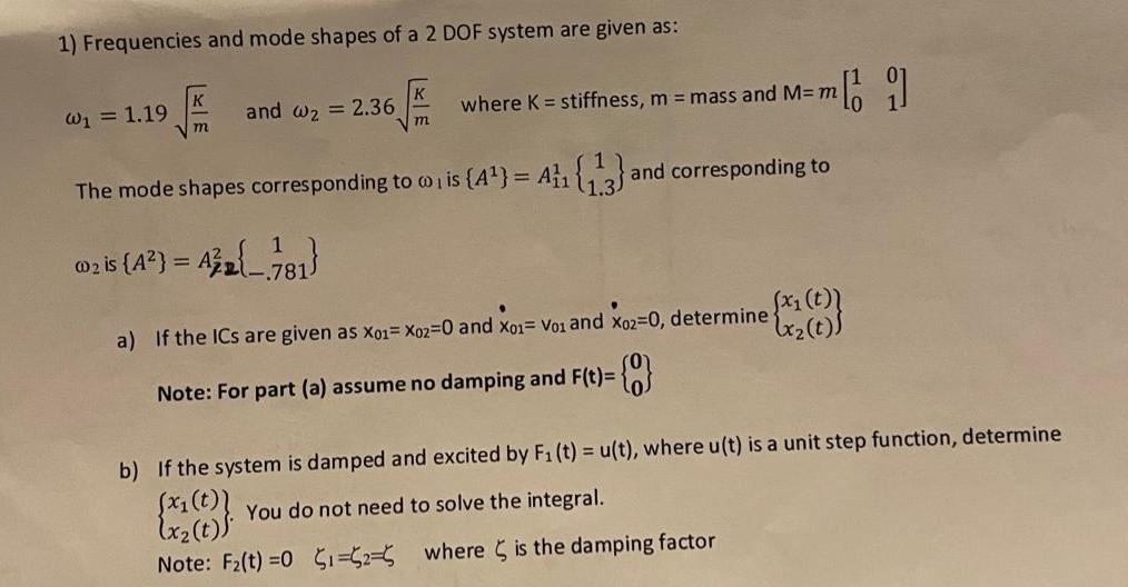 1) Frequencies and mode shapes of a 2 DOF system are | Chegg.com