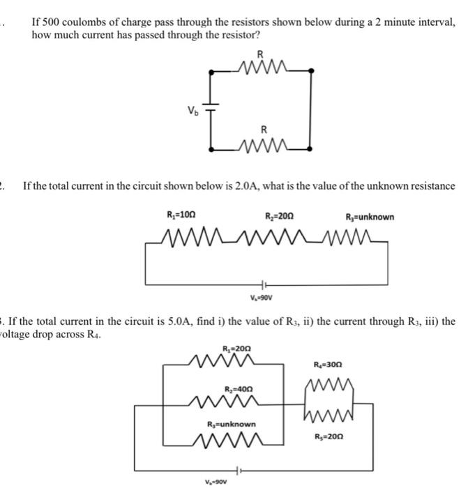 Solved If 500 coulombs of charge pass through the resistors | Chegg.com