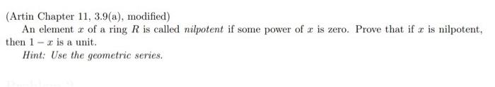 Solved (Artin Chapter 11, 3.9(a), modified) An element x of | Chegg.com