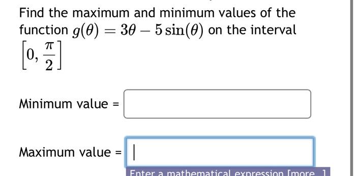Solved Find The Maximum And Minimum Values Of The Function